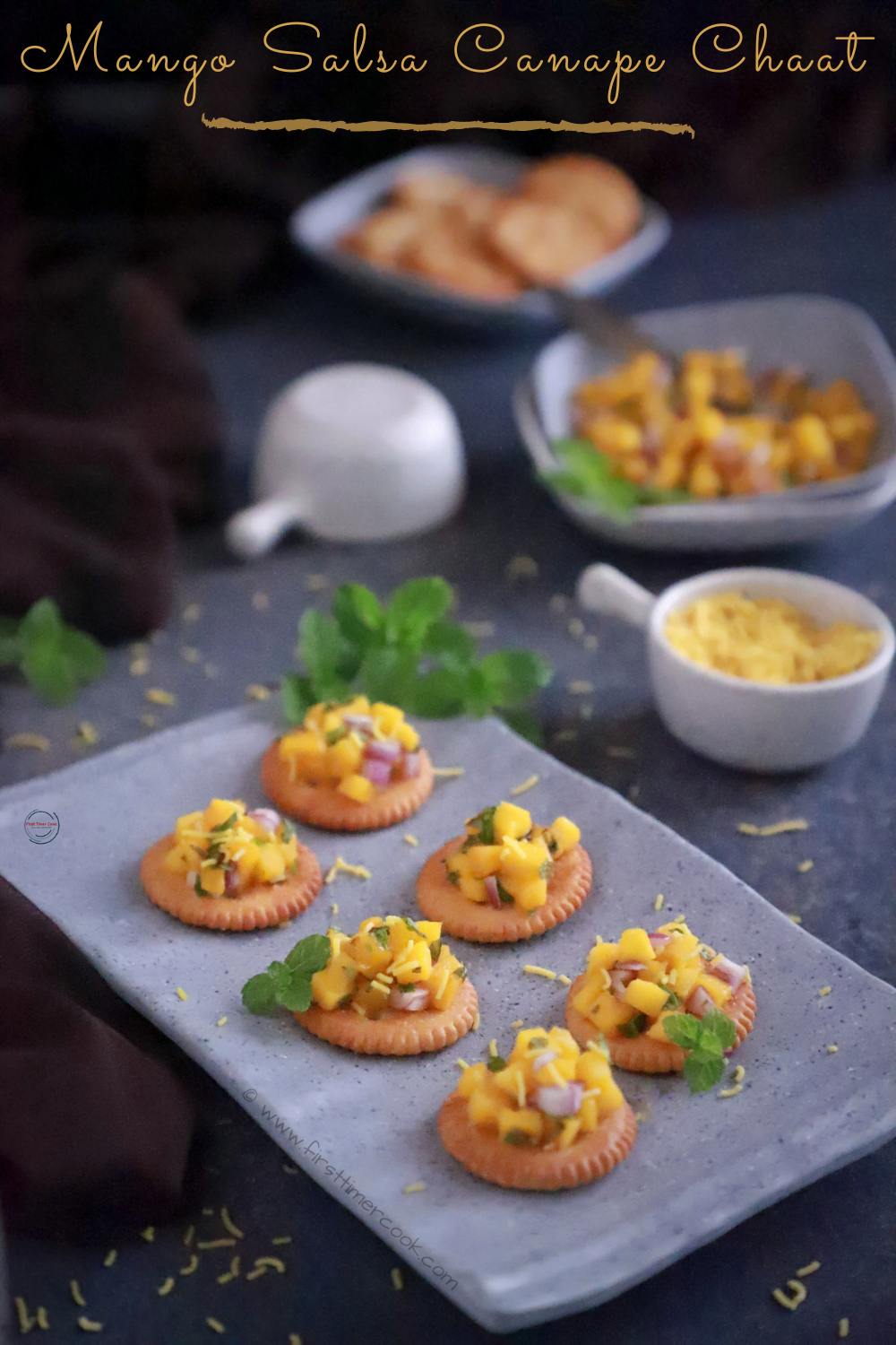 Mango Salsa Canape Chaat - First Timer Cook Snack